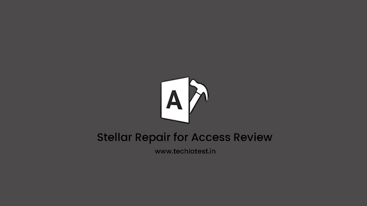 Stellar Repair for Access Review | TechLatest